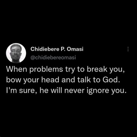 Chidiebere Omasi On Linkedin Im Sure He Will Never Ignore You