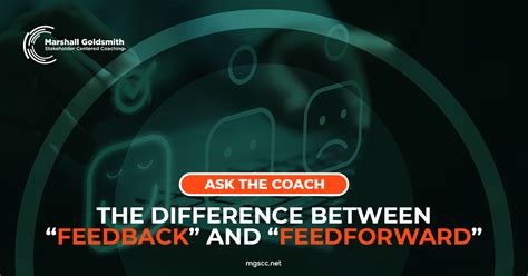 The Difference Between Feedback And Feedforward MGSCC Knowledge Bank