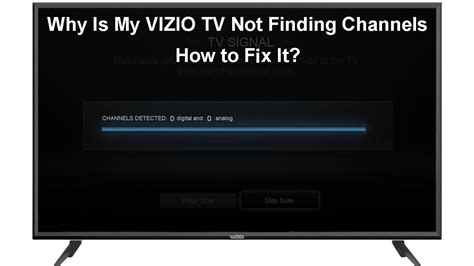 Why Is My Vizio Tv Not Finding Network Connection Anymore