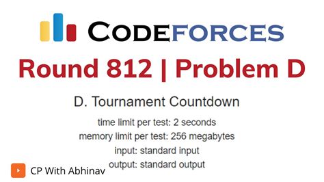 D Tournament Countdown Codeforces Round 812 Solutions Explanation With C Code