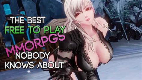 The Best Free To Play Mmorpgs Nobody Knows About That You Have To Try