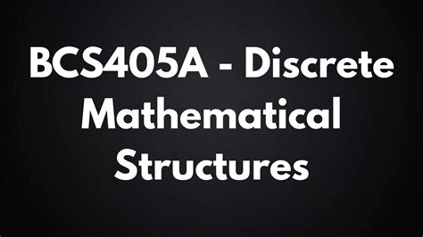 Discrete Mathematical Structures Bcs405a Svit Vtu Sync