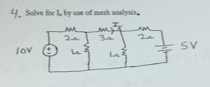Solved Solve For Ix By Use Of Mesh Analysis Chegg Com
