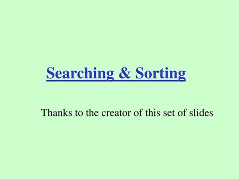 Ppt Searching And Sorting Powerpoint Presentation Free Download Id9235780