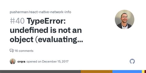 Typeerror Undefined Is Not An Object Evaluating Rnnetworkinfo