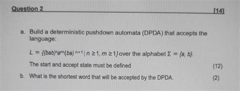 Solved A Build A Deterministic Pushdown Automata Dpda