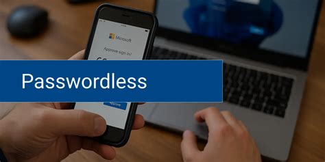 Passwordless Authentication In Microsoft Entra Id Appdeploynews
