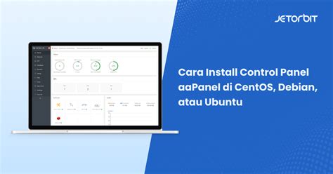 Cara Install Control Panel Aapanel Di Centos Debian Ubuntu