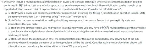 Solved We Saw In Lecture A Multiplication Algorithm Based Chegg