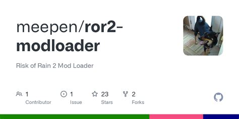 Github Meepen Ror2 Modloader Risk Of Rain 2 Mod Loader