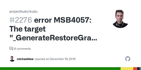 Error Msb4057 The Target Generaterestoregraphprojectentry Does Not