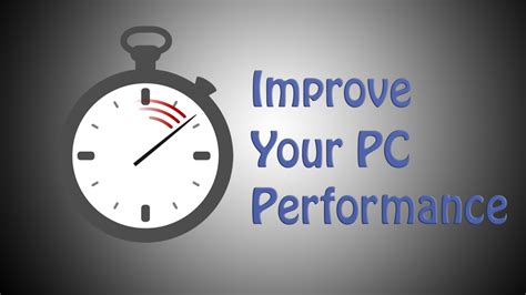 Improve Your PC Performance