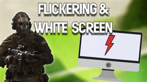 Modern Warfare How To Fix Flickering White Screen