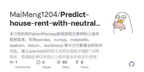 Github Maimeng1204predict House Rent With Neutral Network 本项目利用