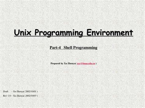 PPT Unix Programming Environment Part Shell Programming Prepared By Xu Zhenya Xzy Buaa