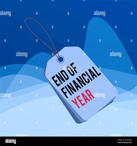Writing Note Showing End Of Financial Year Business Concept For Revise