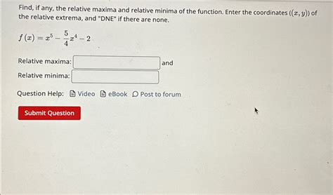 Solved Find If Any The Relative Maxima And Relative Minima