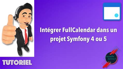 intégrer fullcalendar dans un projet symfony 4 ou 5 youtube