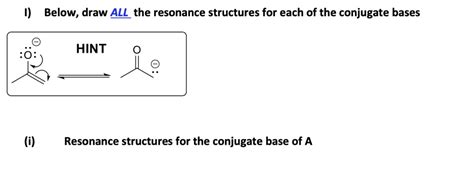 Solved V Below Draw All The Resonance Structures For Each Of The
