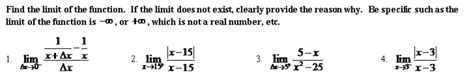 Solved Find The Limit Of The Function If The Limit Does Not