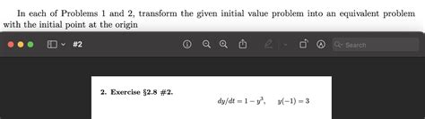 Solved In Each Of Problems 1 And 2 Transform The Given Chegg Com
