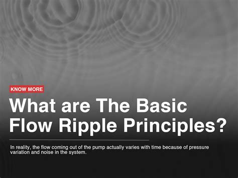 What Are The Basic Flow Ripple Principles Cascade Industrial