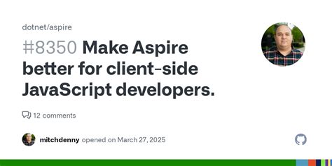 Make Aspire Better For Client Side Javascript Developers · Issue 8350 · Dotnetaspire · Github