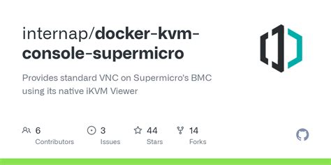 Github Internapdocker Kvm Console Supermicro Provides Standard Vnc On Supermicros Bmc Using