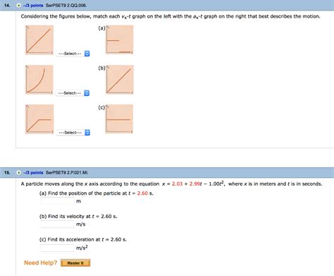 Solved Considering The Figures Below Match Each V X T Graph