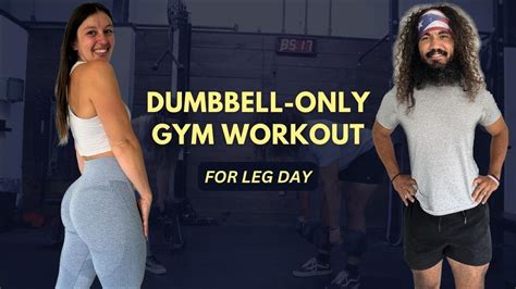 Full Leg Day Follow Along Gym Or Home Workout Routine Dumbbells