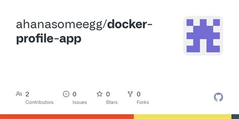 Github Ahanasomeeggdocker Profile App