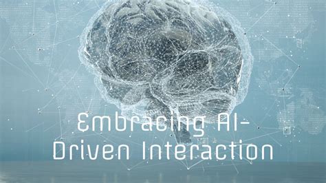 Navigating The Shift Towards Ai Driven Interaction