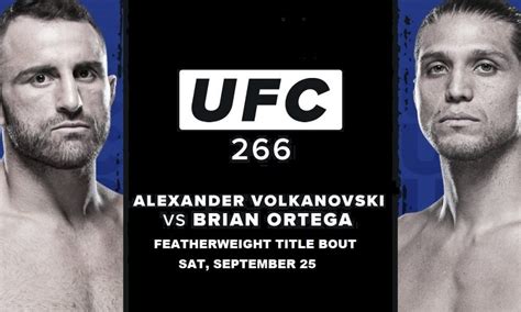 Watch Ufc 266 Alexander Volkanovski Vs Brian Ortega Free Live Reddit