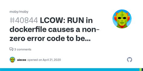 Lcow Run In Dockerfile Causes A Non Zero Error Code To Be Returned