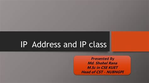 Ip Address And Ip Class Computer Networking Pptx