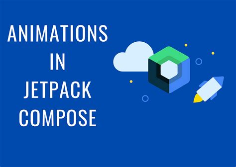 Animations In Jetpack Compose Animation In An Application Has A By Rasul Aghakishiyev