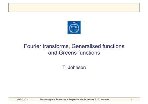 Pdf Fourier Transforms Generalised Functions And Transforms