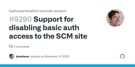 Support For Disabling Basic Auth Access To The Scm Site · Issue 9290 · Hashicorpterraform