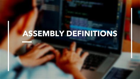Unity Assembly Definitions Explained🐍 How To Organize And Control Your