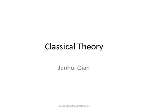 Ppt Classical Theory Powerpoint Presentation Free Download Id3251476 Ppt Classical Theory Powerpoint Presentation Free Download Id3251476