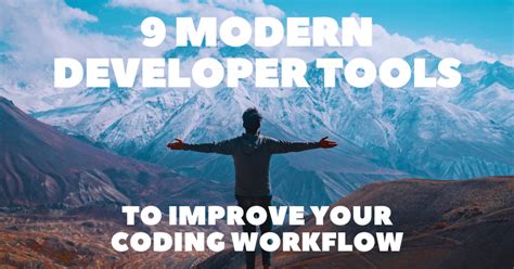9 Modern Developer Tools To Improve Your Coding Workflow 👨‍💻⚡ By