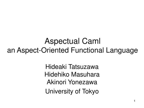 Ppt Aspectual Caml An Aspect Oriented Functional Language Powerpoint