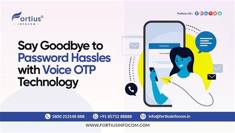 Say Goodbye To Password Hassles With Voice Otp Technology