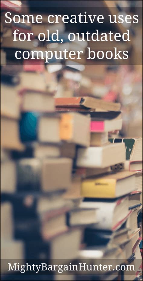 Seven Uses For Old Computer Books Mighty Bargain Hunter