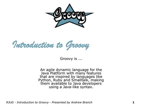 Ppt Introduction To Groovy Powerpoint Presentation Free Download