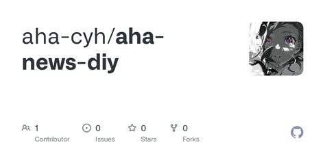 Github Aha Cyhaha News Diy