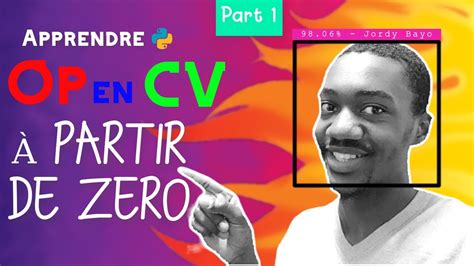 Apprendre OpenCV A Partir De Zero Part Introduction YouTube