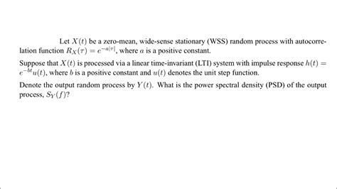 Solved Let X T Be A Zero Mean Wide Sense Stationary WSS Chegg Com