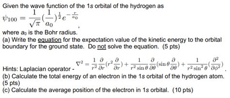 Solved Given The Wave Function Of The S Orbital Of The Chegg