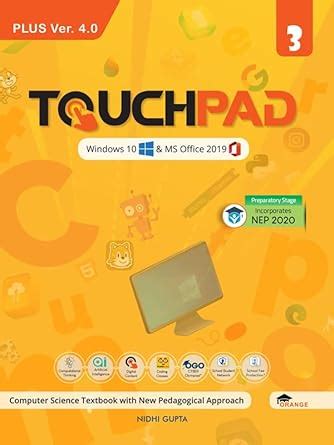 Touchpad Plus Ver 4 0 Class 3 Windows 10 MS Office 2019 EBook Nidhi Gupta Amazon In